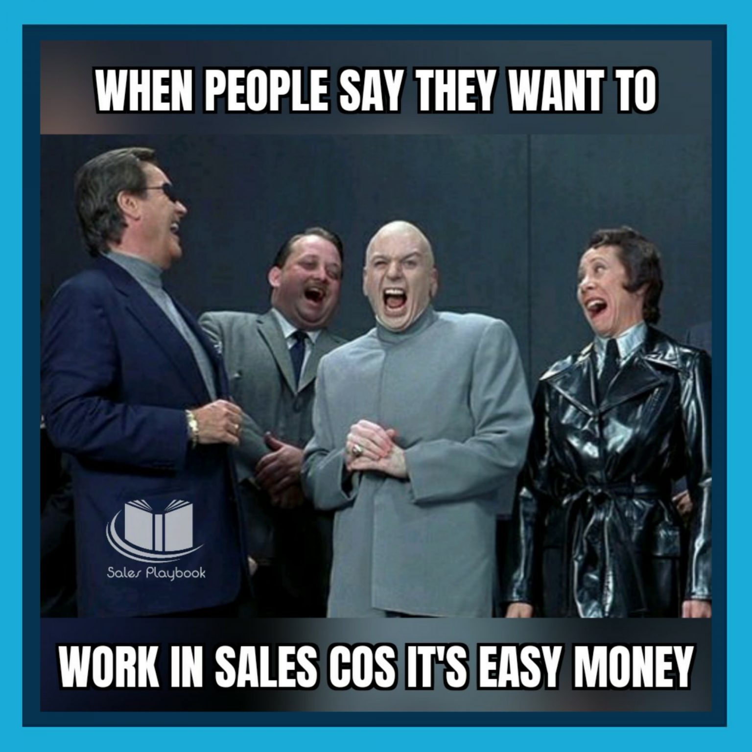 Sales Memes - Page 7 of 23 - Sales Playbook